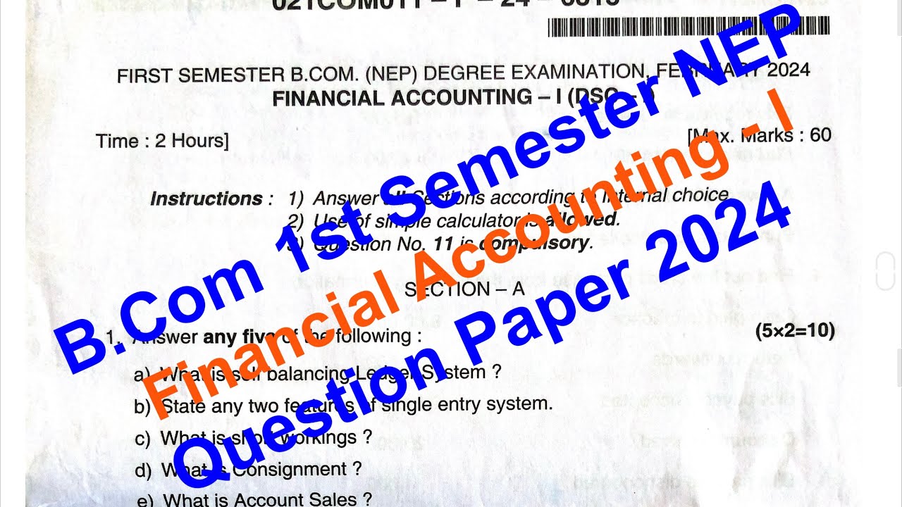 B.Com 1st Semester Financial Accounting Question Paper 2024 | | NEP ...