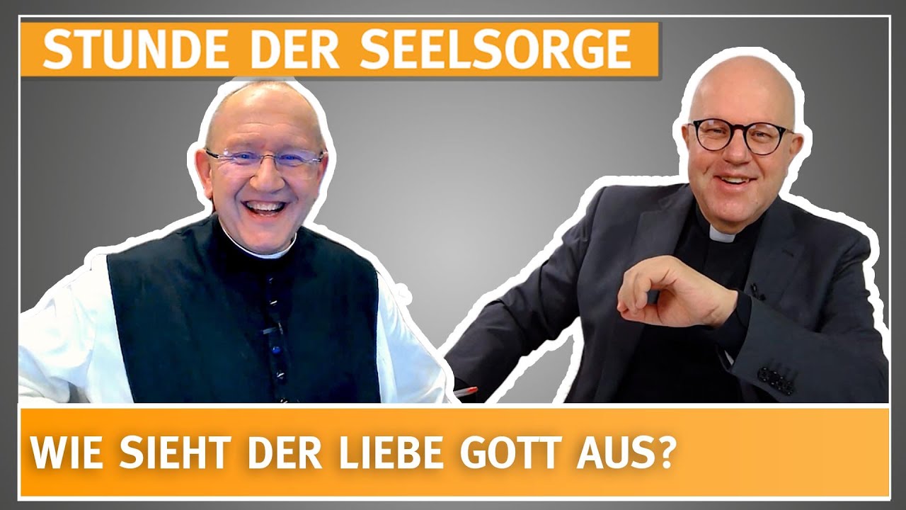 Wie sieht der liebe Gott aus? - 17.03.2023 - STUNDE DER SEELSORGE - YouTube