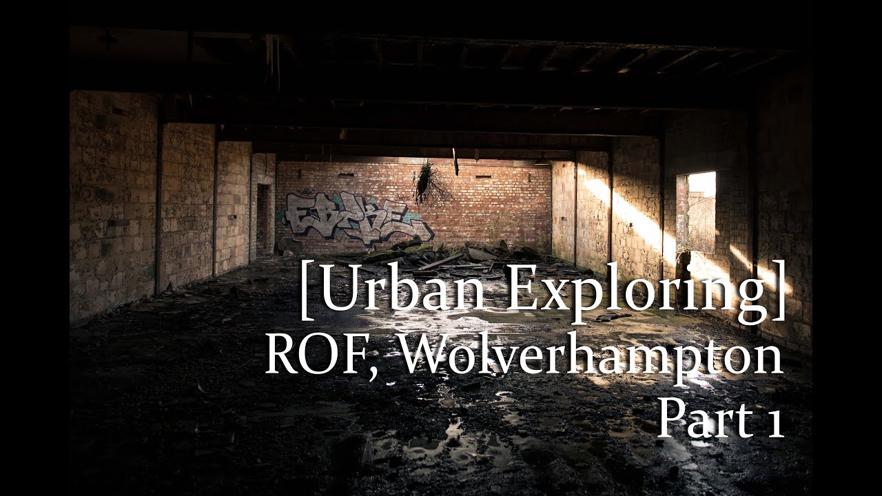 [URBAN EXPLORING] ROF FEATHERSTONE, WOLVERHAMPTON, PART 1 - YouTube