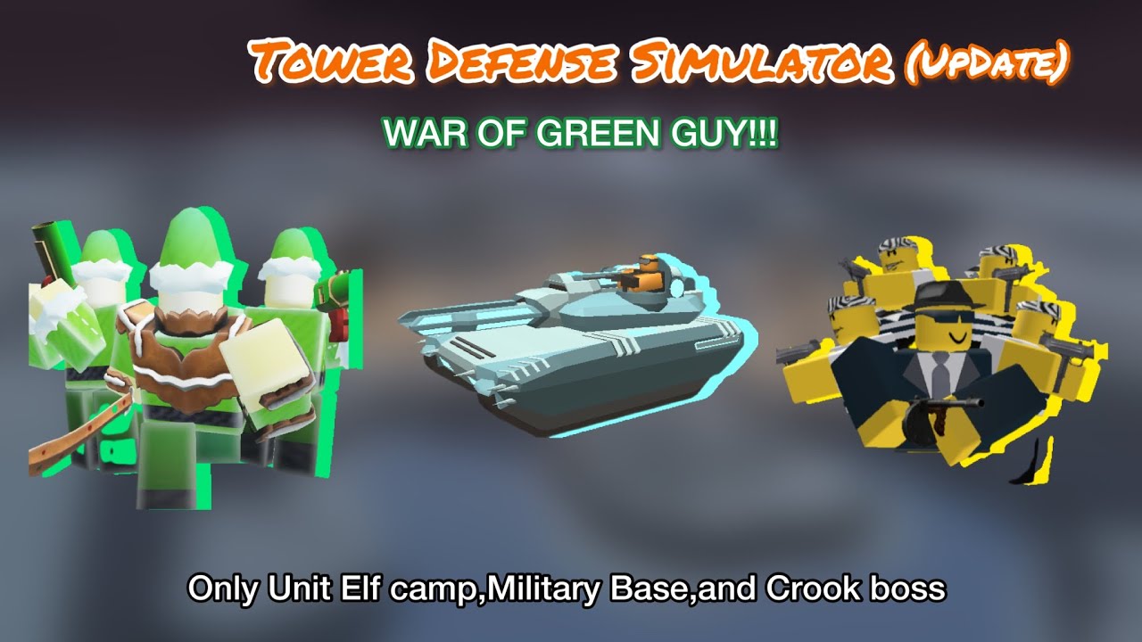 elf camp (New tower),military base and crook boss (unit) (Tower Defense ...
