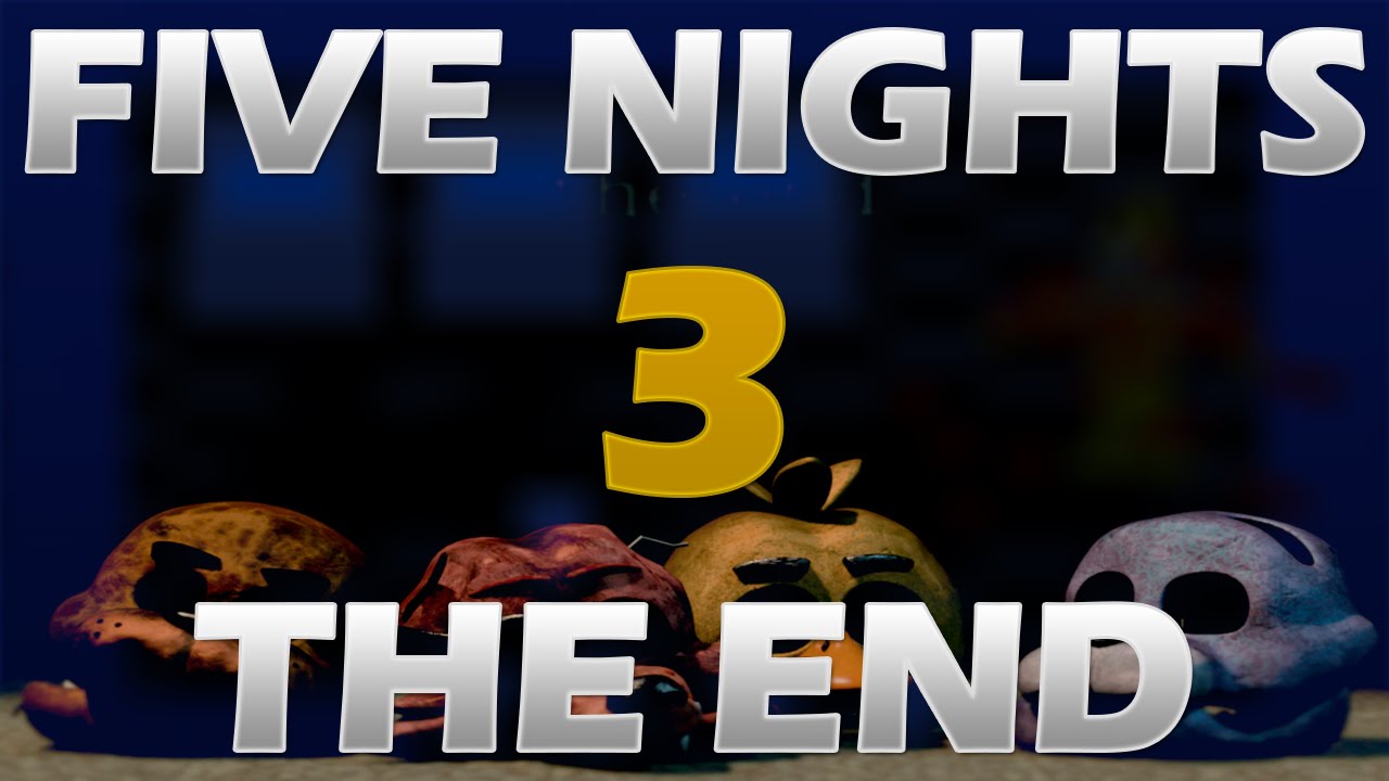 Five Nights at Freddy's 3 (FNAF 3) Gameplay Good Ending The End? - YouTube