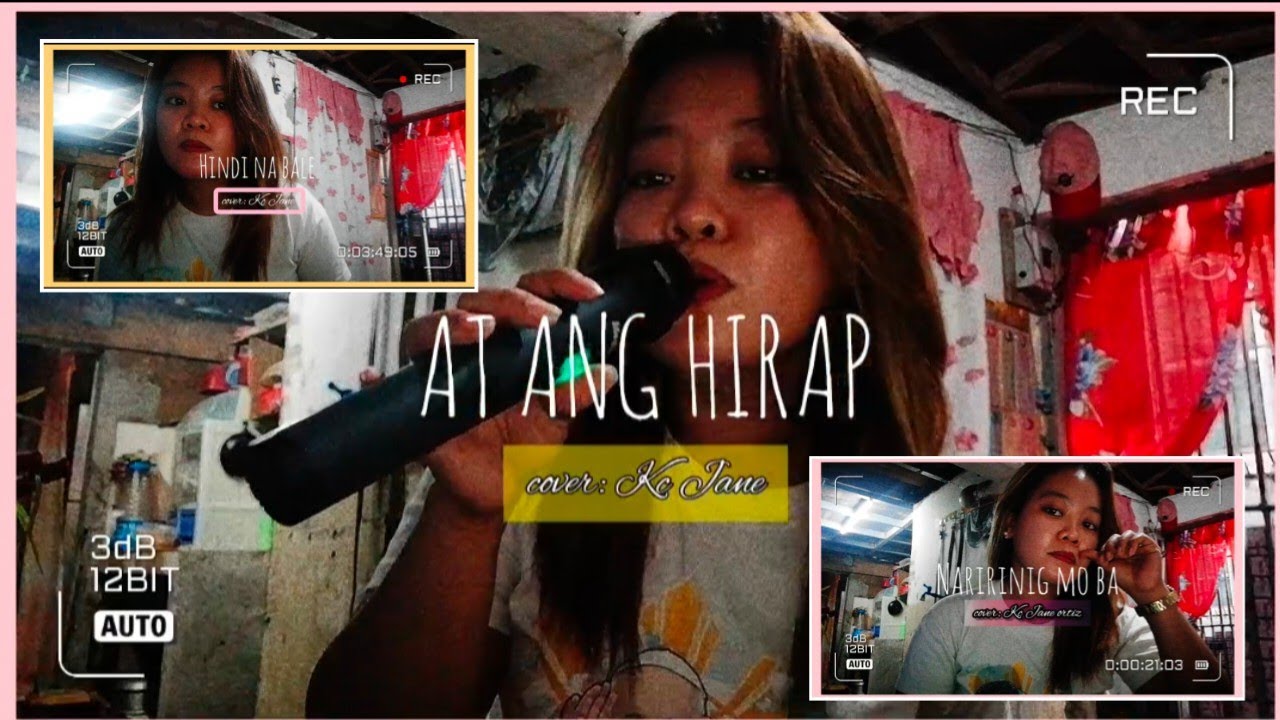 NARIRINIG MO BA x HINDI NA BALE x AT ANG HIRAP | cover by Kc Jane Ortiz | Jing Jane - YouTube