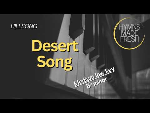 Desert Song - Hillsong | PIANO Instrumental KARAOKE