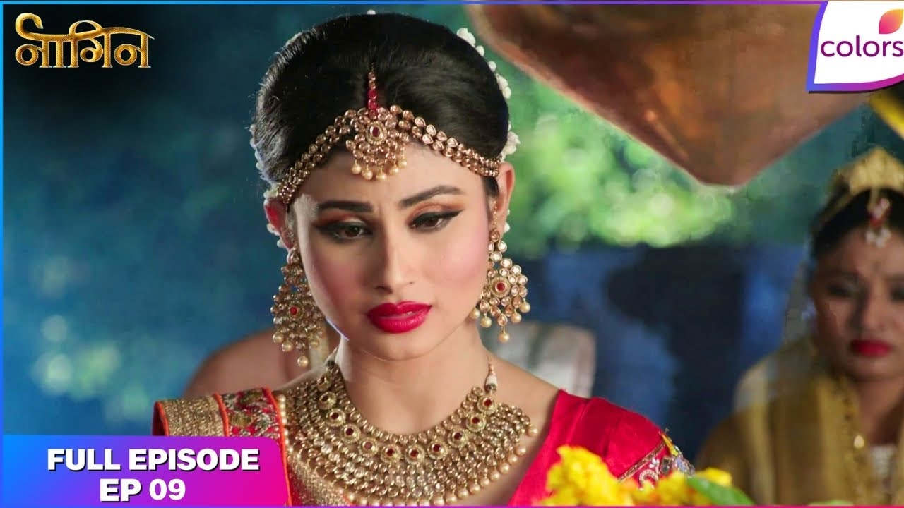 Naagin S1 | Full Episode Ep. 9 | An unexpected blessing for Shivanya ...