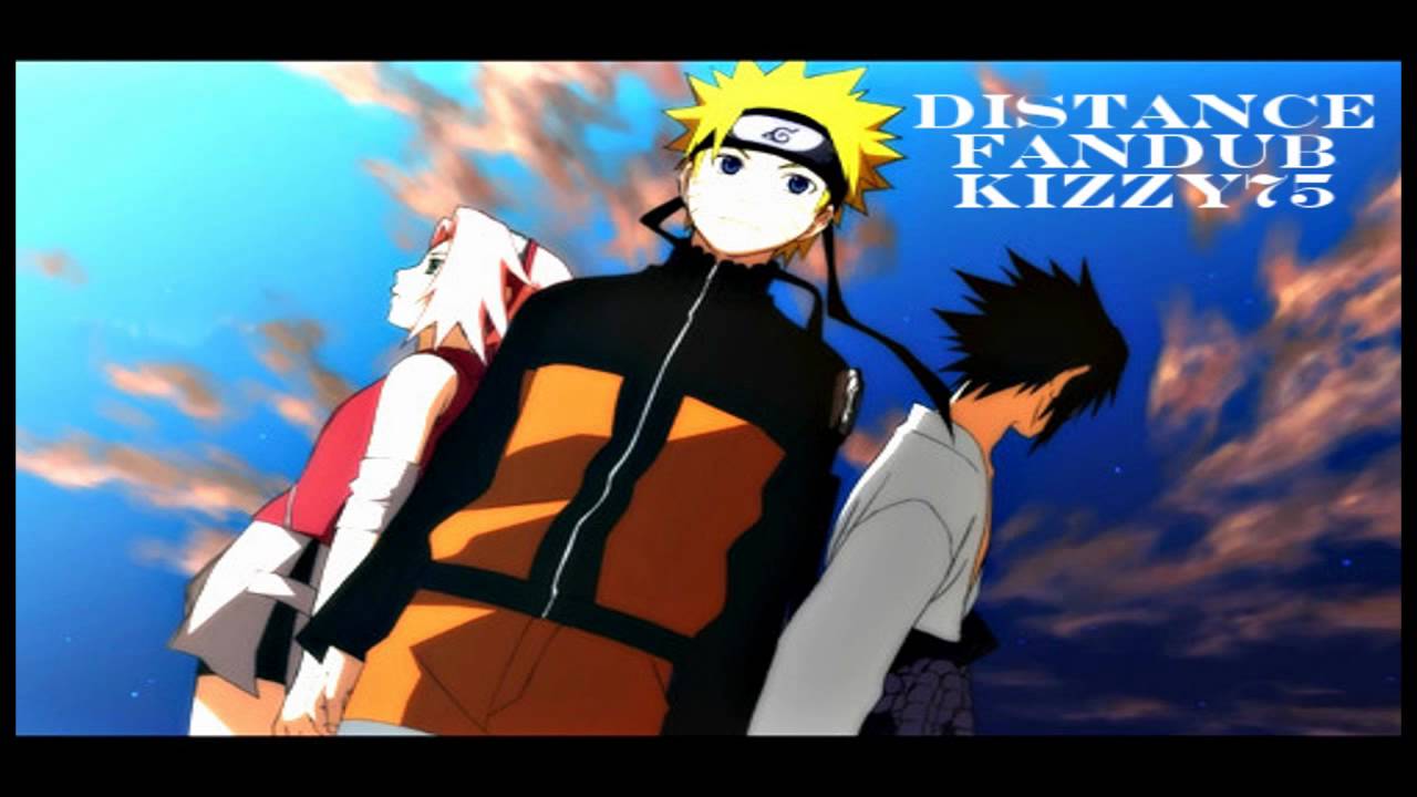 ~DIstance~ English Fandub ~Naruto Shippuden~ - YouTube