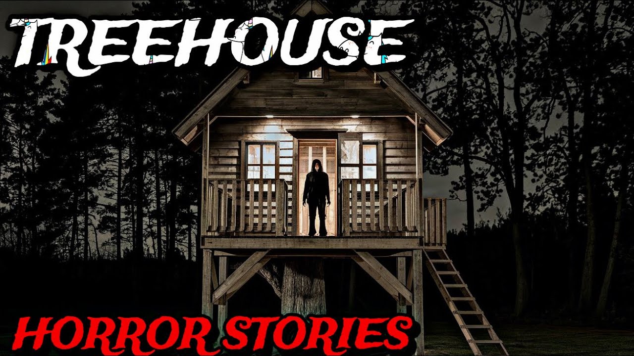 4 True Disturbing Treehouse Horror Stories | True Scary Stories - YouTube