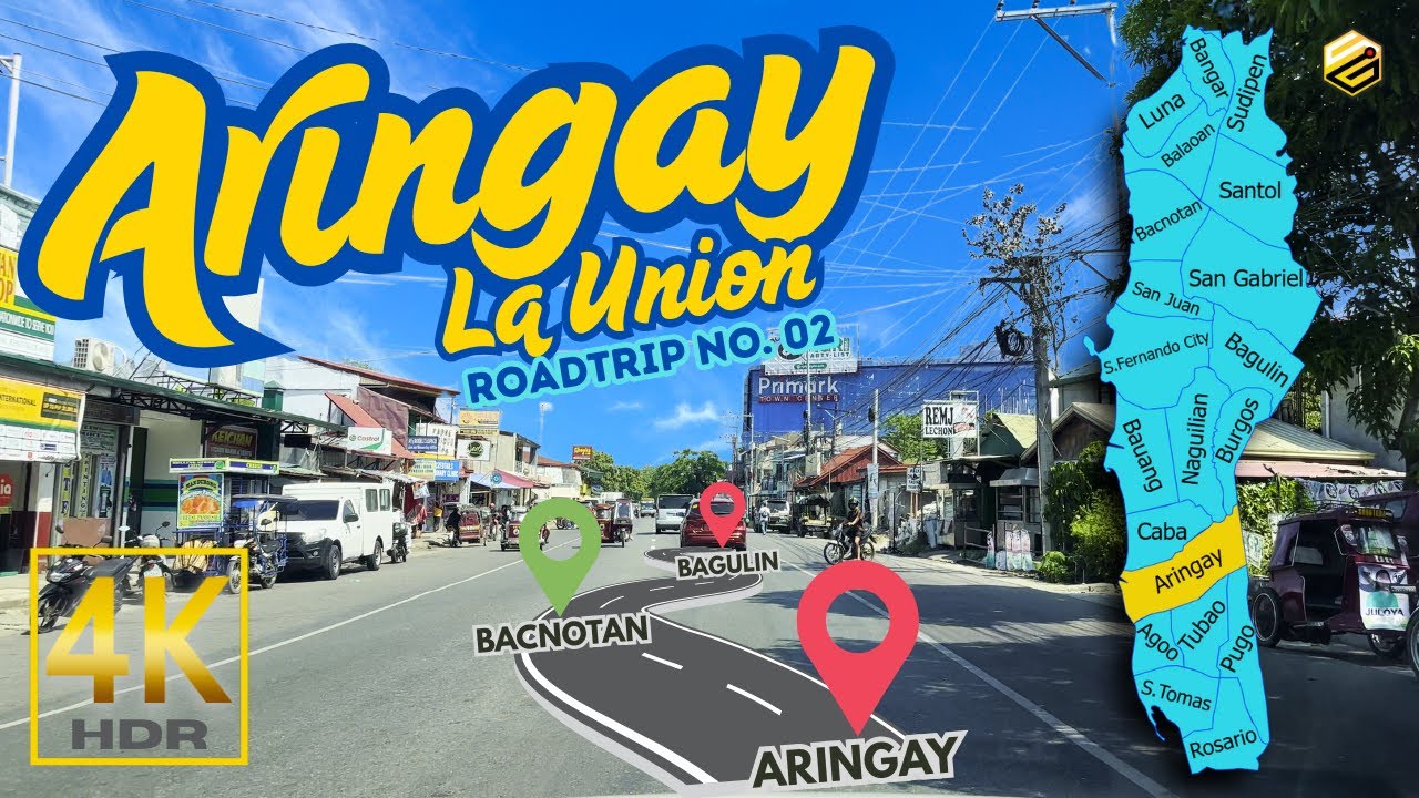 ARINGAY La Union Road Trip No. 2 | Ilocos REgion, Philippines | Driving ...