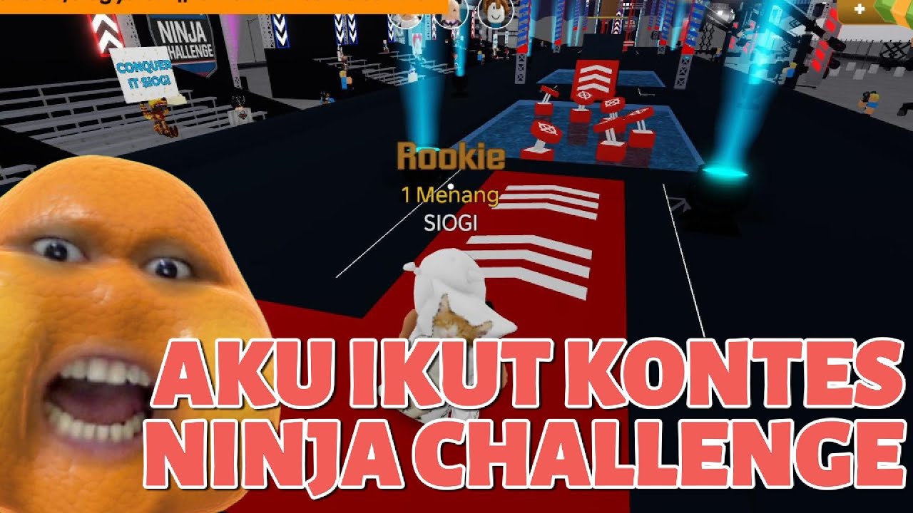SAATNYA MENGIKUTI KONTES NINJA CHALLENGE YEAH!! - YouTube