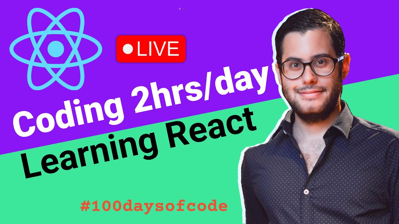 Coding 2hrs A Day Learning React Youtube