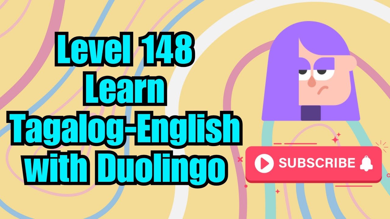 Level 148 | Learn Tagalog-English with Duolingo - YouTube