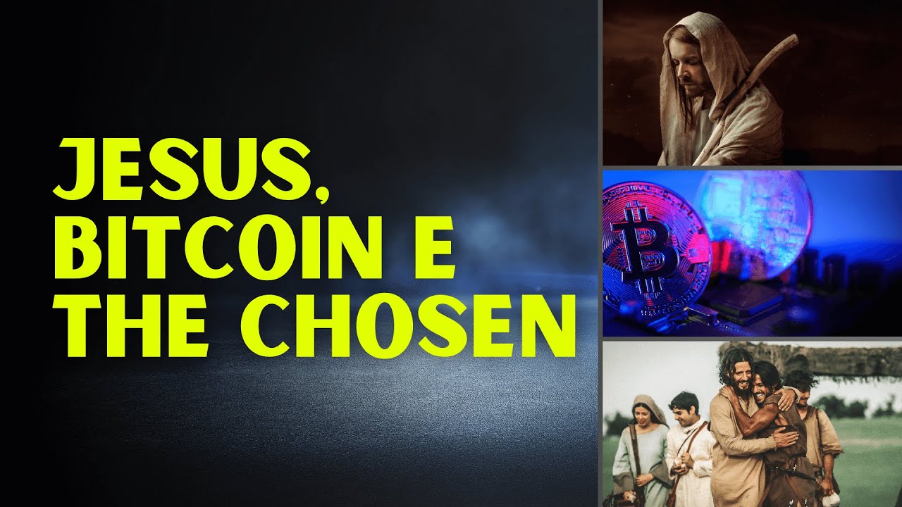 Jesus, Bitcoin e The Chosen - YouTube