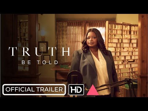 TRUTH BE TOLD Season 2 Official Trailer [Movie, 2021]