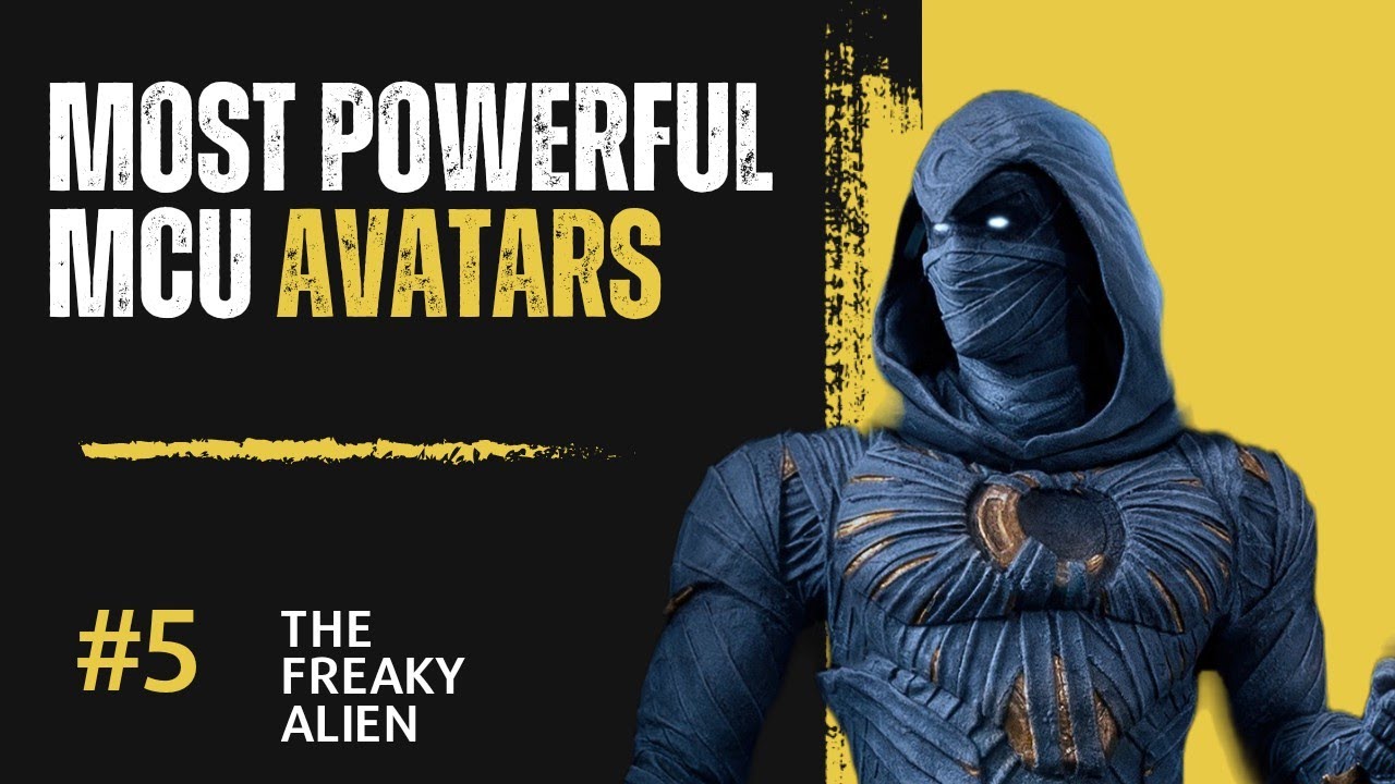 RANKING : Most Powerful Avatars In the MCU 🔥 || The Freaky Alien ||. # ...