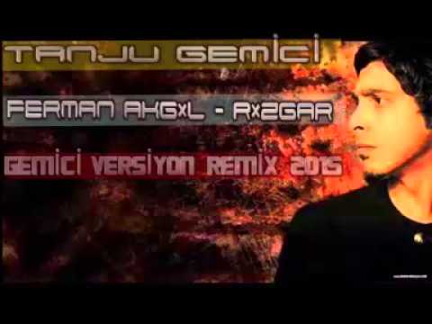 FERMAN AKGÜL RÜZGAR ( TANJU GEMİCİ FT ENGİN ÖZKAN ) ORGİNAL REMİX