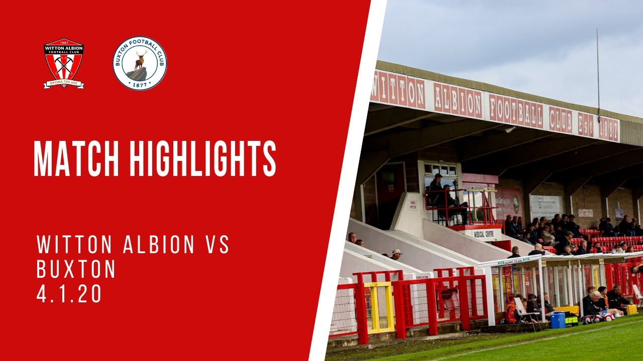 MATCH HIGHLIGHTS | Witton Albion 0-2 Buxton - YouTube