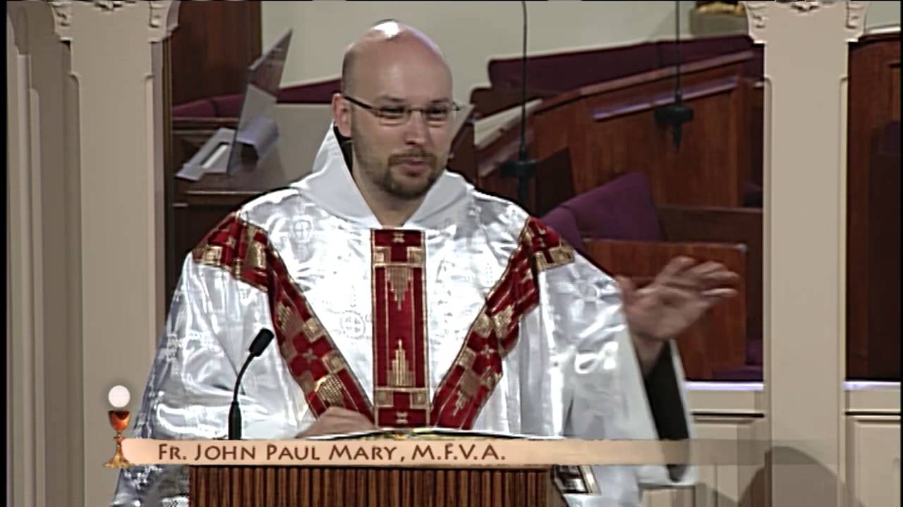 Daily Catholic Mass - 2015-05-31 - Fr. John Paul Mary - YouTube