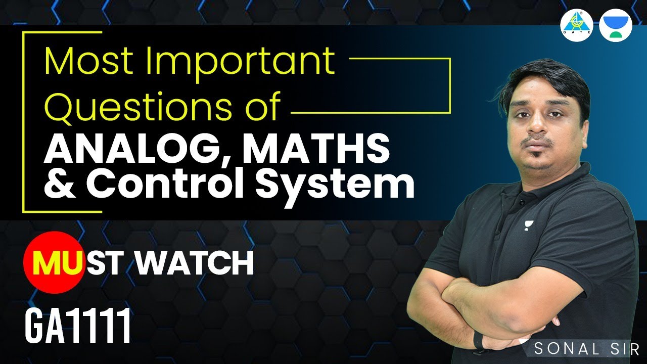 Most Important Questions of Analog, Maths & Control Systems | Sonal Sir ...