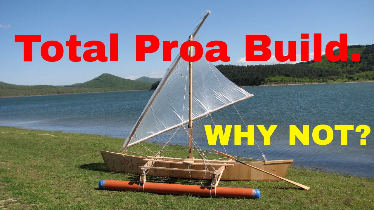 Total Proa Build, episode 1 - YouTube