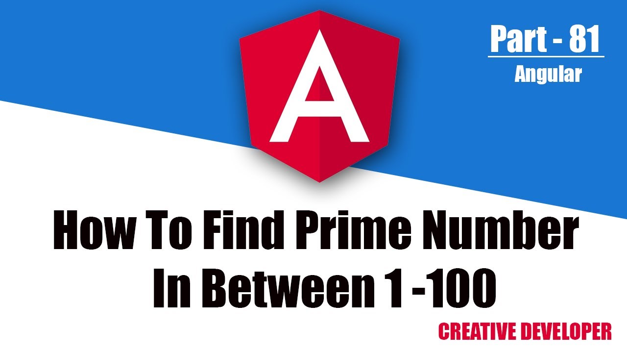 How To Find Prime Number Angular || Prime Number || Angular || Angular ...