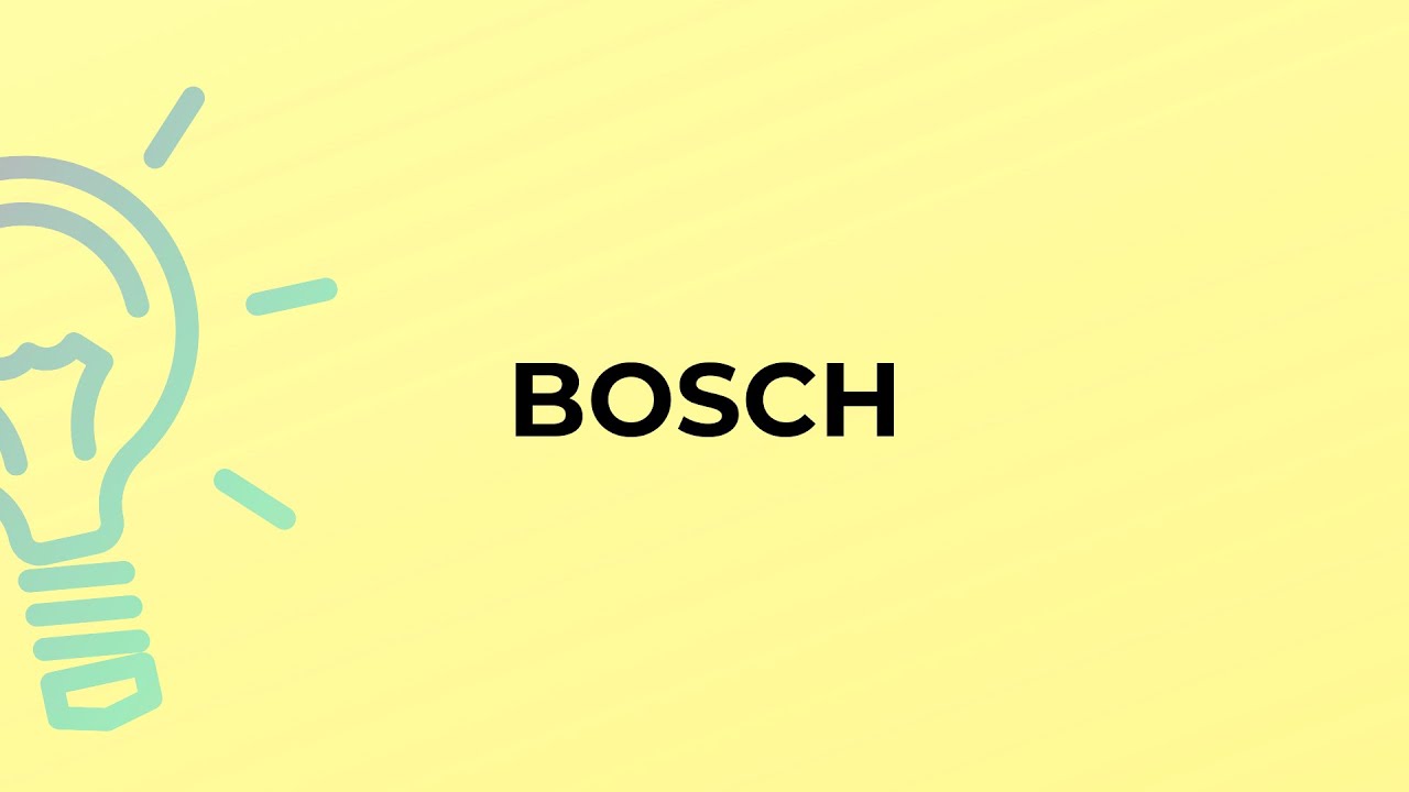 What is the meaning of the word BOSCH? - YouTube