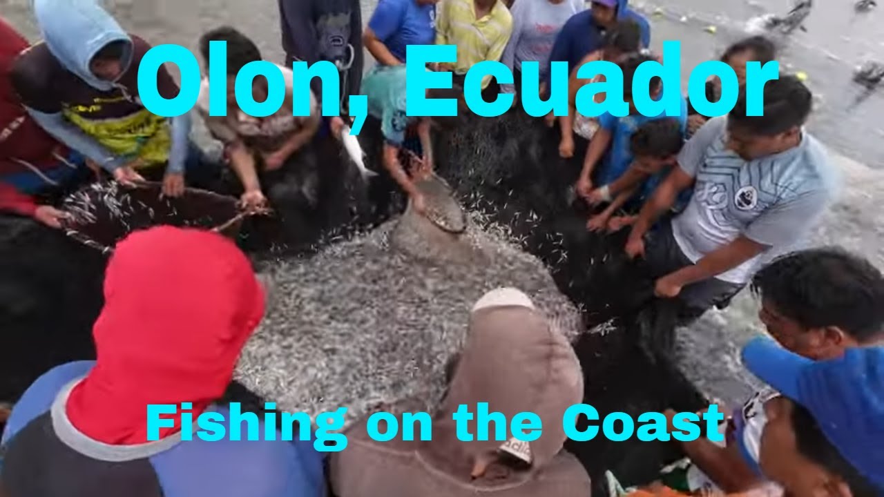 Olon, Ecuador - Fishing on the Coast - YouTube