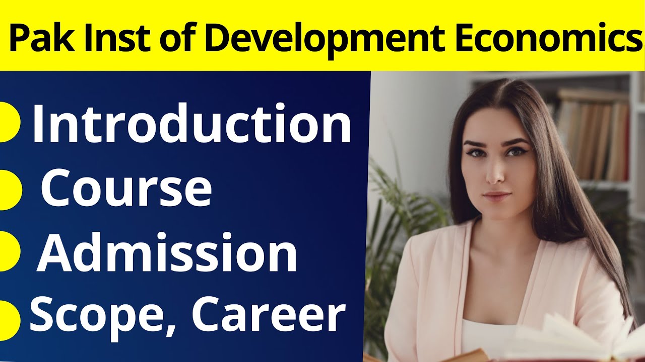 PIDE Introduction | PIDE Course, Admission, Fee | Pakistan Institute of ...