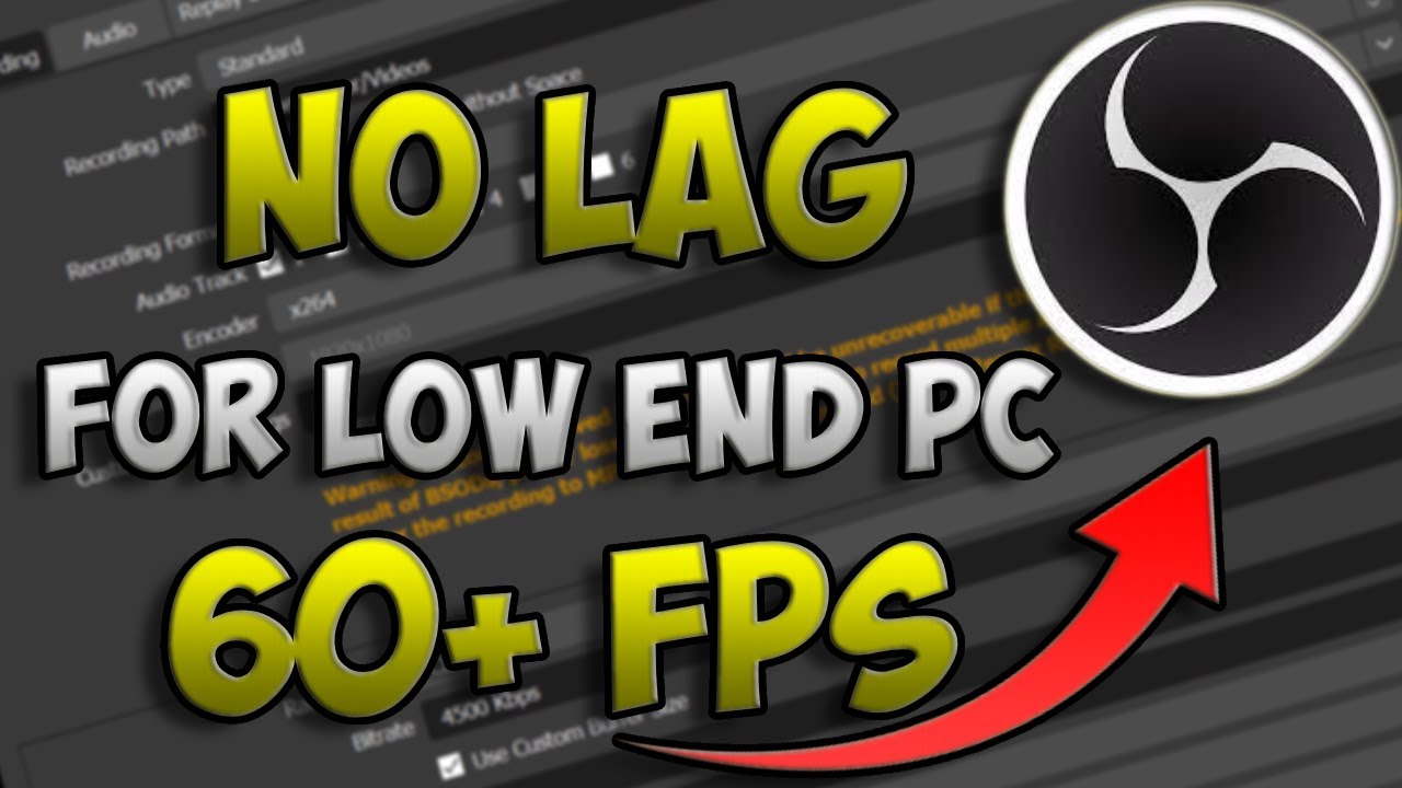 Best OBS Settings For NO LAG on LOW END PC/LAPTOP in 2022! - YouTube