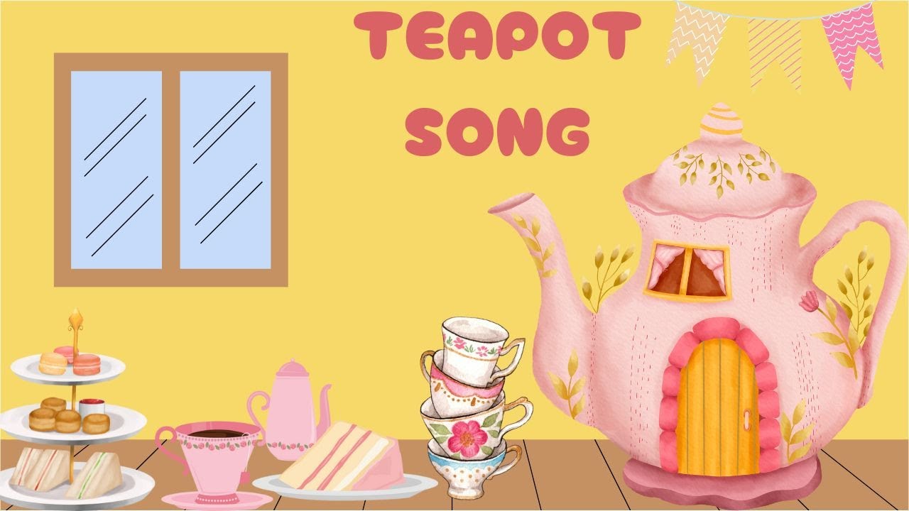 TeaPot Song|Kids song|Nursery Rhymes|Loop - YouTube