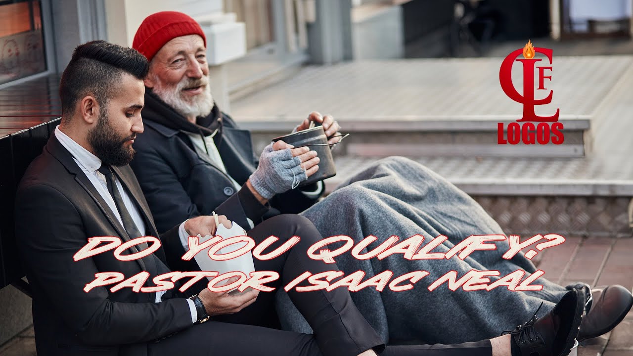 Do You Qualify? Pastor Isaac Neal 1/28/2024 - YouTube