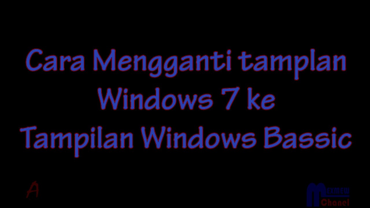 Cara mengubah Tampilan Windows 7 ke Tampilan Visual Basic - YouTube