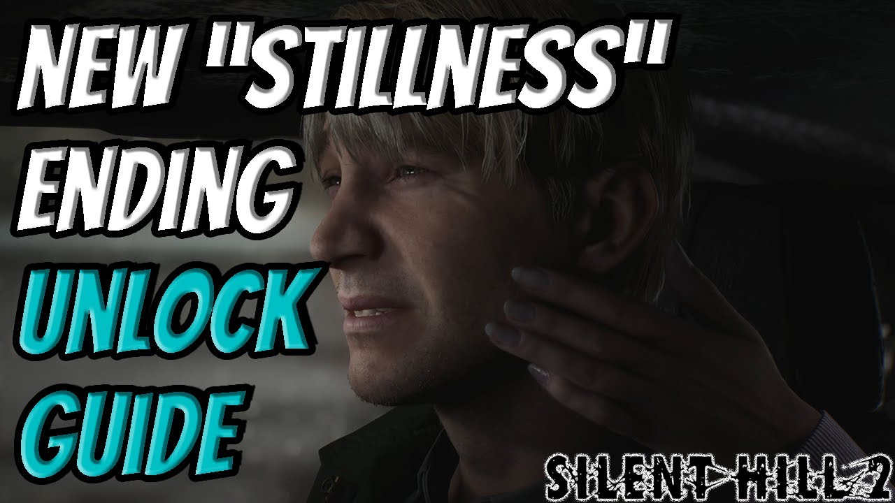 How To Trigger The NEW Stillness Ending | Silent Hill 2 Remake - YouTube