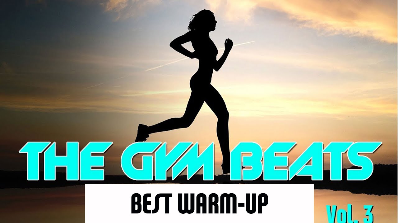 THE GYM BEATS "Muscle Love" - BEST WARM-UP, BEST WORKOUT MUSIC ...