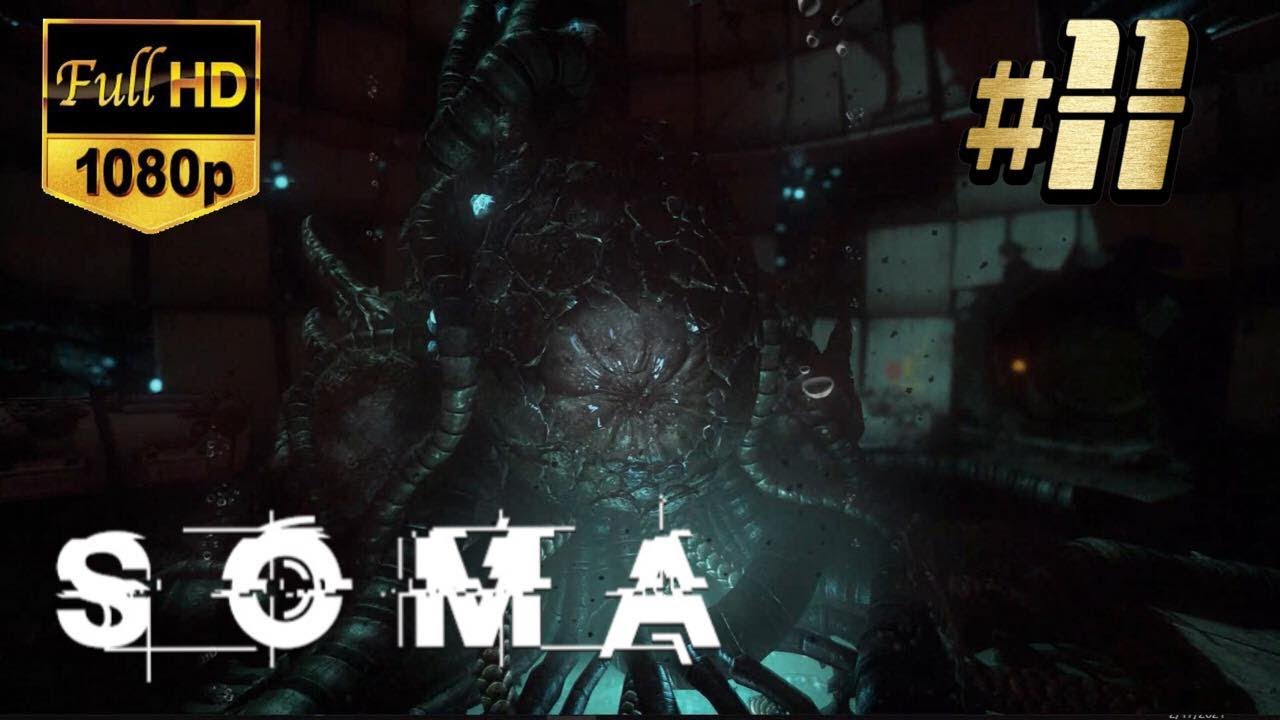Soma - Gameplay Part 11 : The Destruction of WAU | Full HD 1080p [No ...