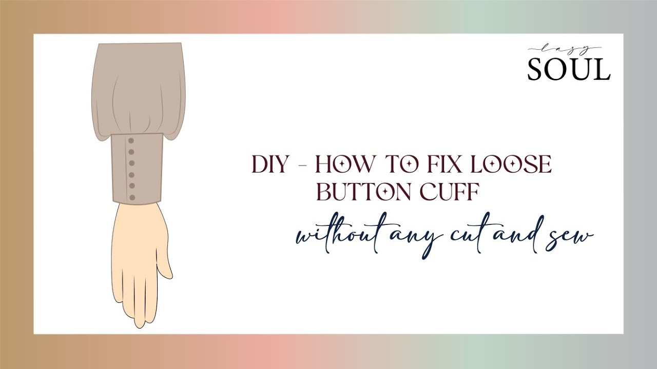 Quick Fix: How to Repair Loose Button Cuffs Like a Pro! - YouTube
