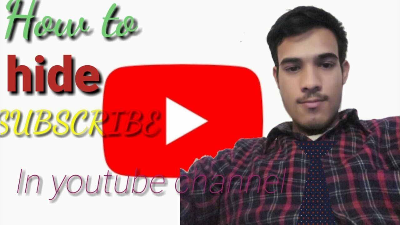 How To Hide Subscribers On YouTube Channel Subscribers Hide how-to-hide-subscribers-on-youtube-channel-subscribers-hide