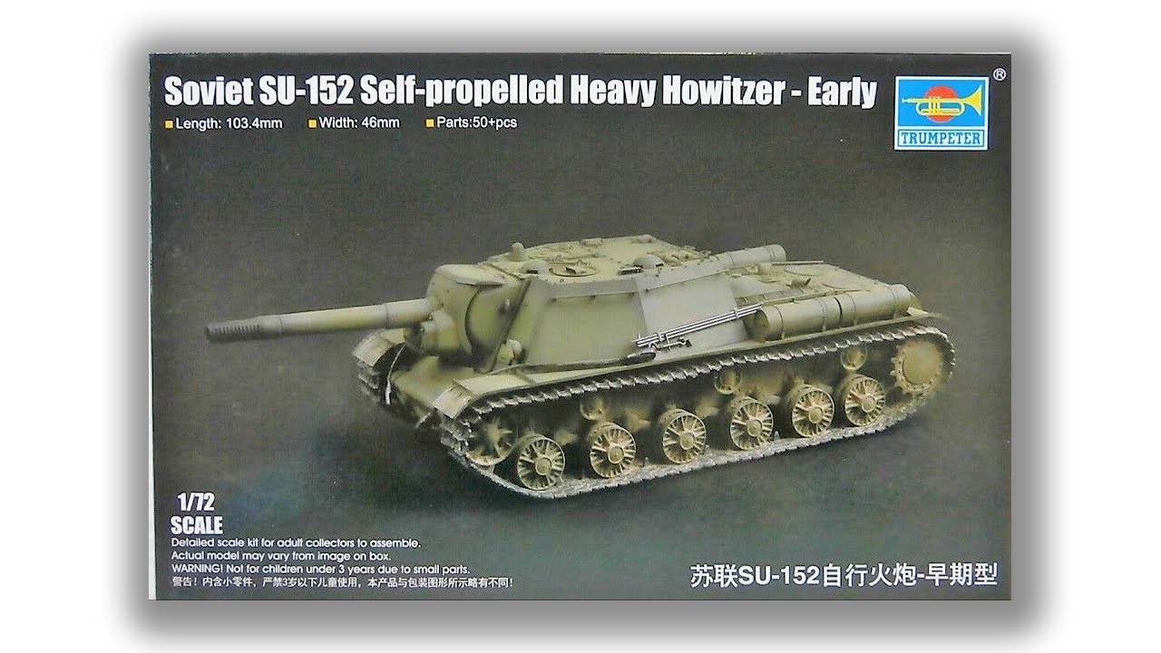 Обзор и сборка СУ-152 Trumpeter 1:72 - YouTube