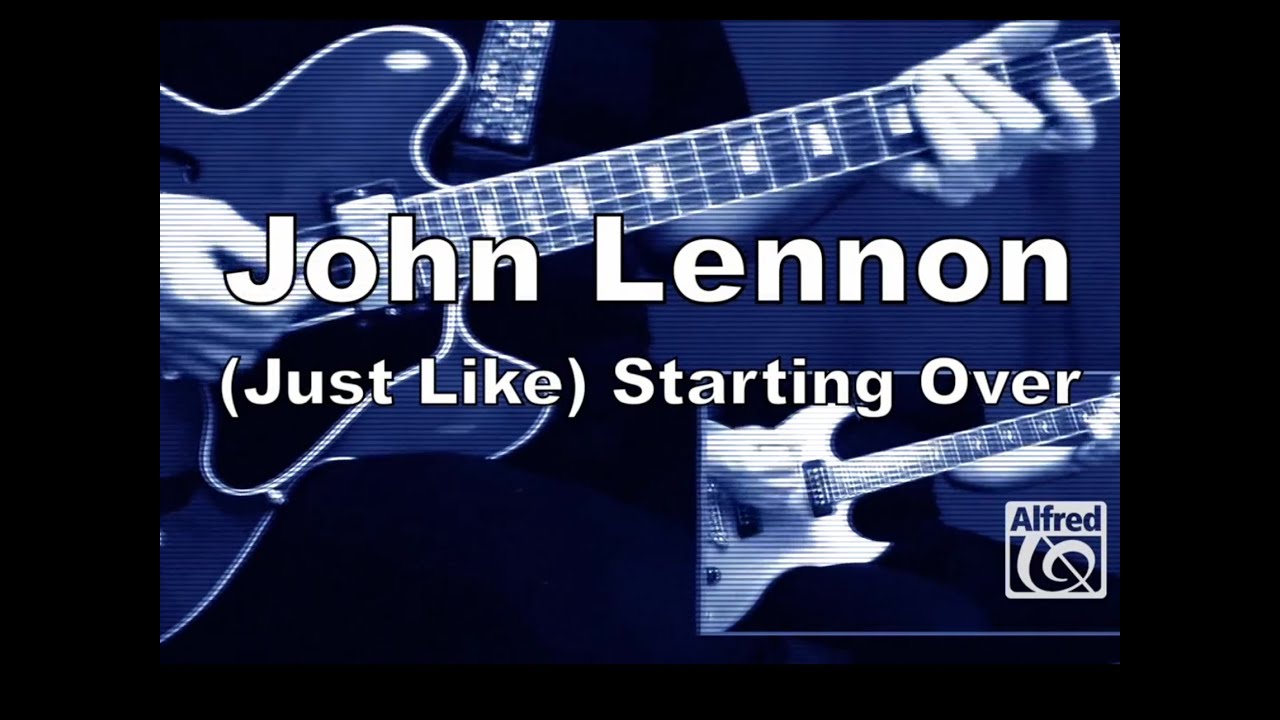 How to Play "(Just Like) Starting Over" by John Lennon on Guitar ...
