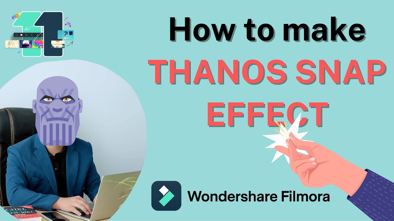 How To Make Thanos Snap Effect 2022 Filmora Trainer Youtube