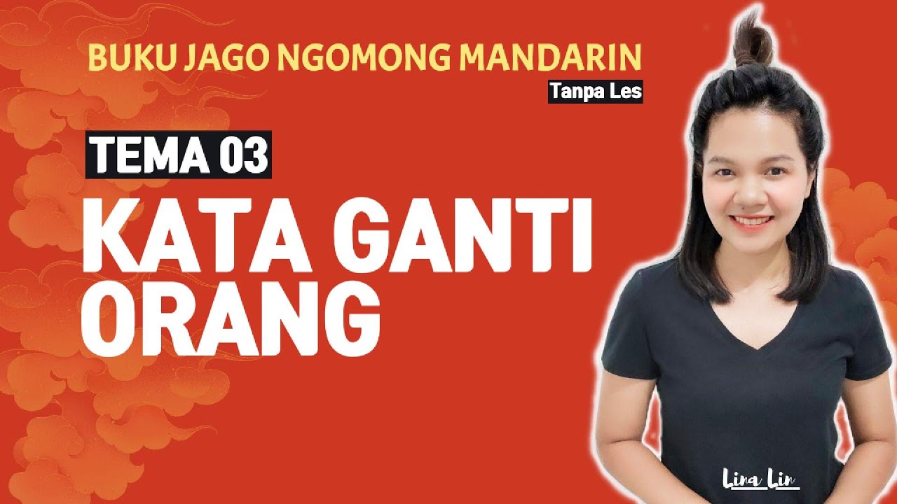 Tema 03 Kata Ganti Orang di Buku Jago Ngomong Mandarin Tanpa Les by TV ...