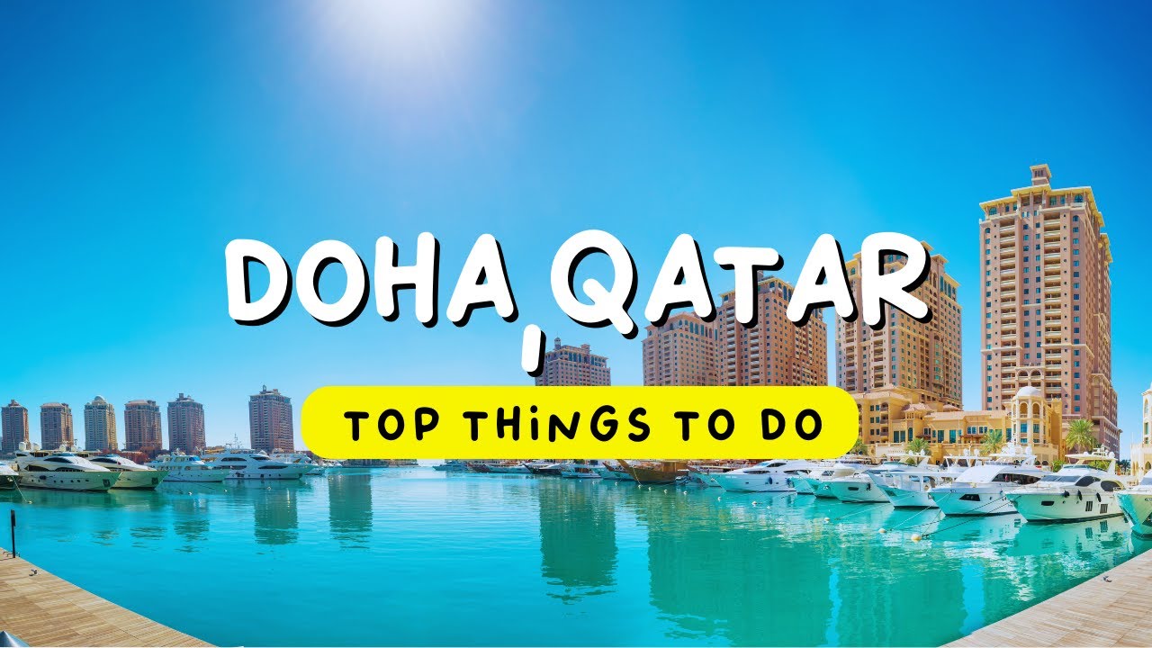 13 TOP Things to do in Doha, Qatar | Travel Guide 2025 - YouTube