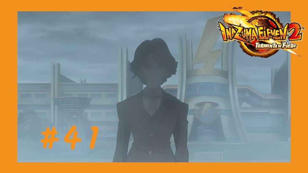 Schiller no era el Boss final??!! Ep.41 | Inazuma Eleven 2 Tormenta de ...