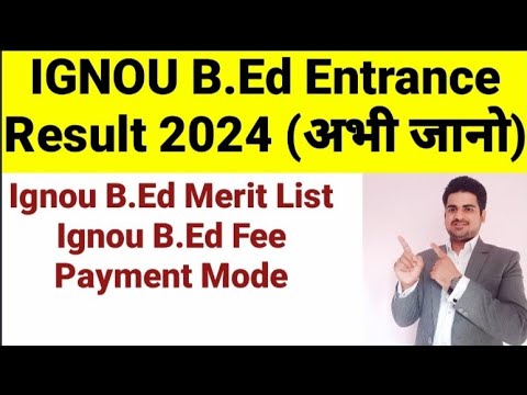 IGNOU B.Ed Entrance Exam Result 2024 I Ignou B.Ed Merit List 2024 I ...