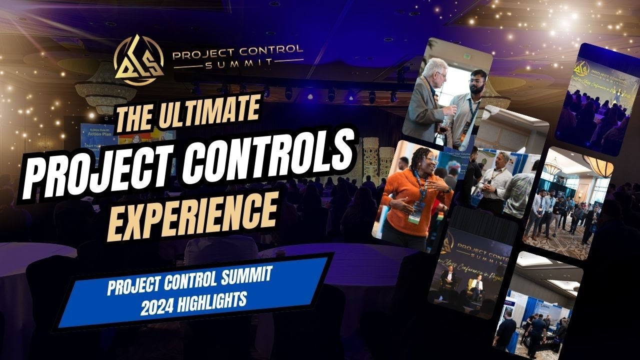 The Ultimate Project Controls Experience- Project Control Summit 2024 Highlights - YouTube