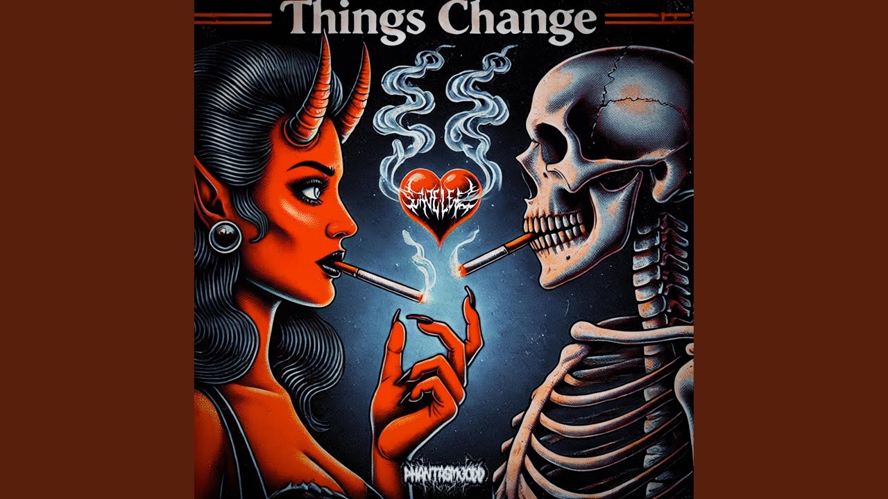 THINGS CHANGE - YouTube