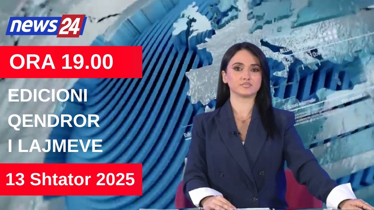 13 Shtator 2025 Edicioni Qendror i Lajmeve në News24 në studio Megi ...