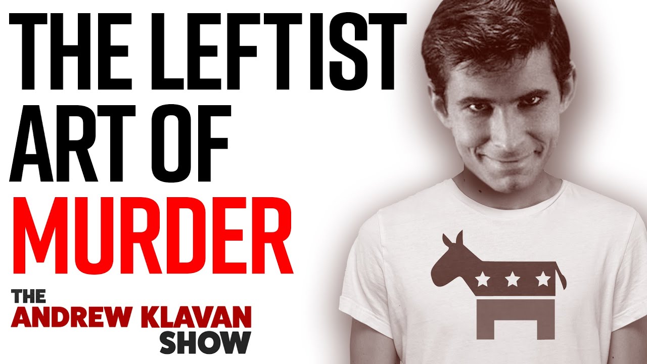 The Leftist Art of Murder | Ep. 962 - YouTube