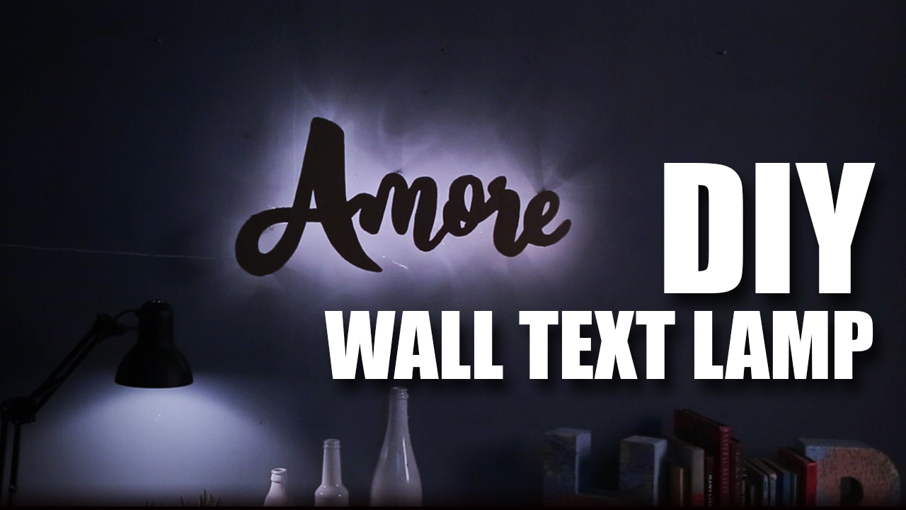 How to make a DIY Wall Text Lamp | Valentines Day Special - YouTube