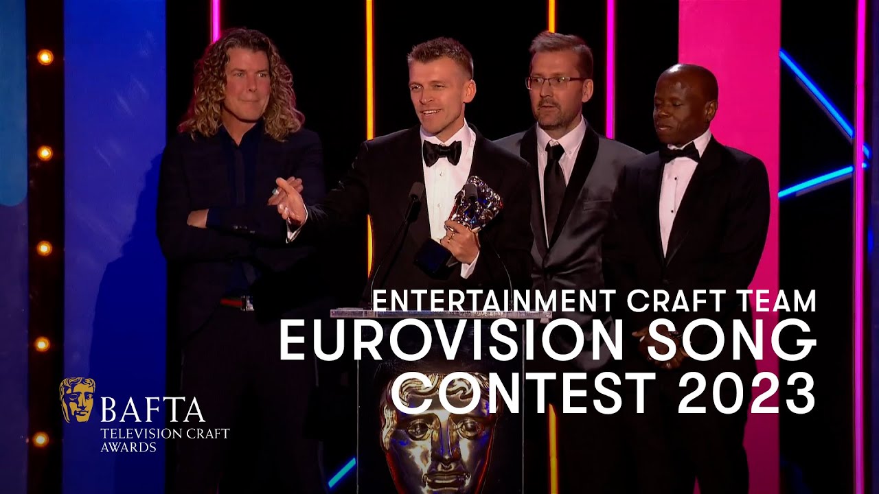 Eurovision Song Contest 2023 wins Entertainment Craft Team | BAFTA TV ...