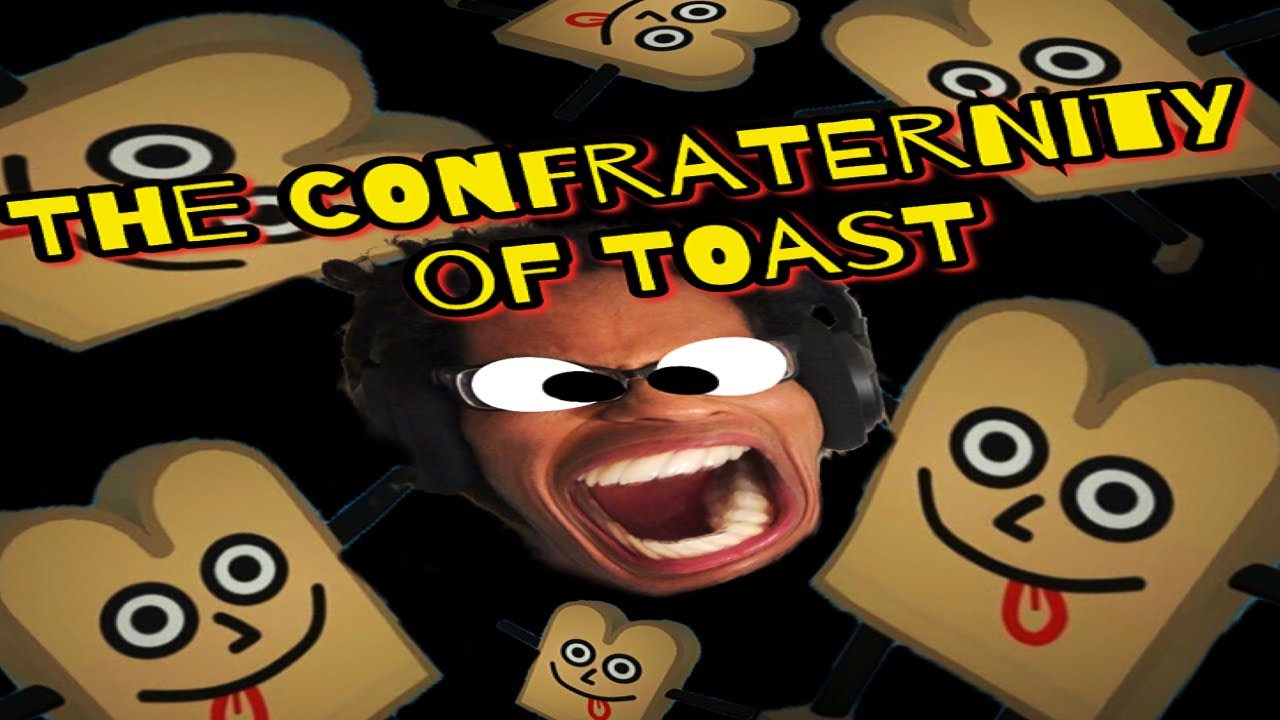 STRANGEST GAME I EVER PLAYED!! (THE CONFRATERNITY OF TOAST) (FULL ...