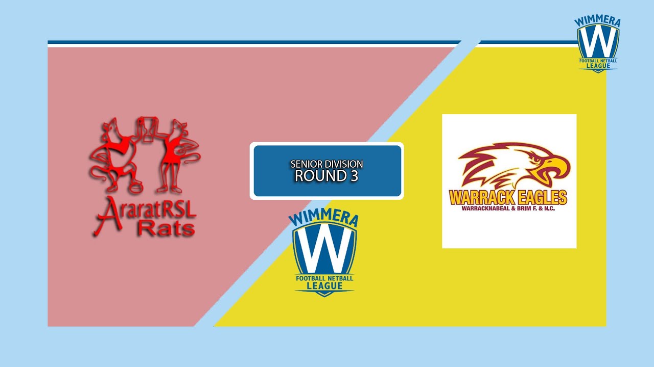 Ararat vs Warrack Eagles - Season 2023: Wimmera Football Netball League ...